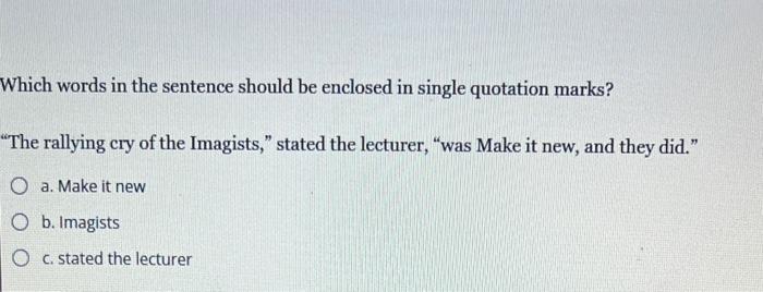 Which words in the sentence should be enclosed in | Chegg.com