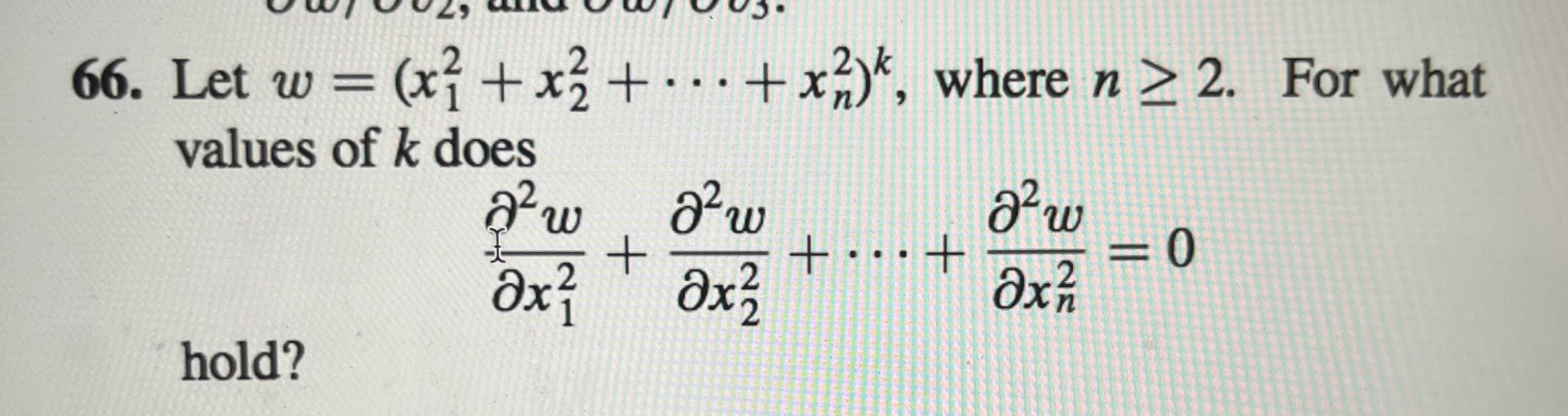 Solved Let w=(x12+x22+cdots+xn2)k, ﻿where n≥2. ﻿For | Chegg.com