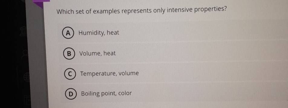 Which set of examples represents only intensive | Chegg.com