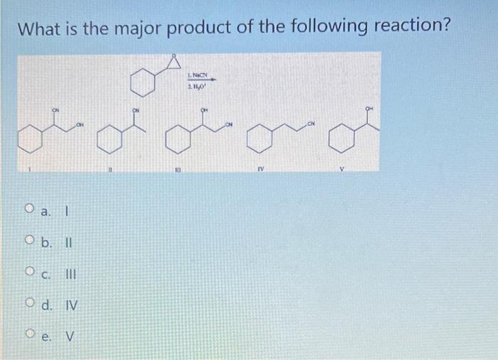 Solved What is the major product of the following reaction? | Chegg.com