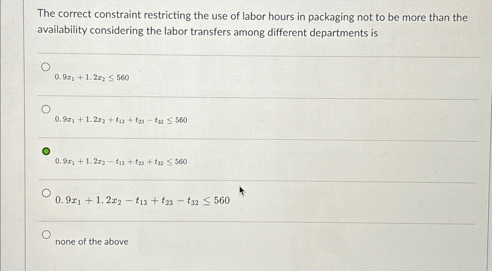 Solved The correct constraint restricting the use of labor | Chegg.com