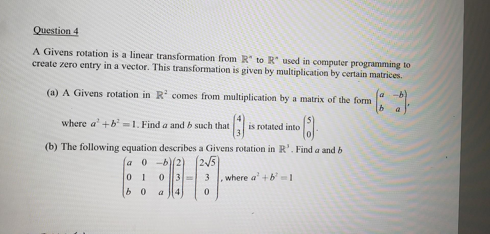Solved A Givens rotation is a linear transformation from Rn | Chegg.com