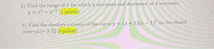 Solved 2). Find the range of x for which y increases and | Chegg.com