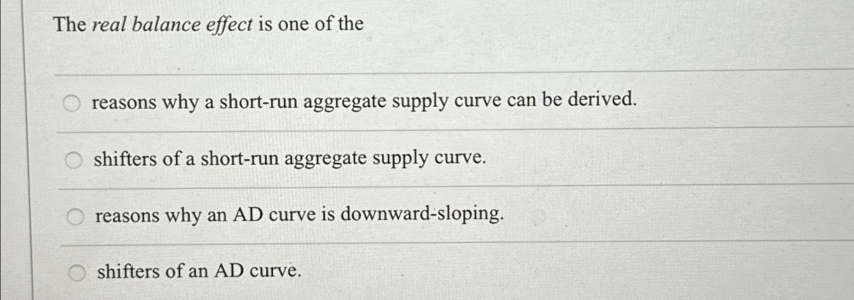 Solved The real balance effect is one of thereasons why a | Chegg.com
