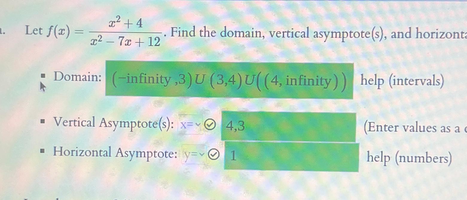 Solved Let f(x)=x2+4x2-7x+12. ﻿Find the domain, vertical | Chegg.com