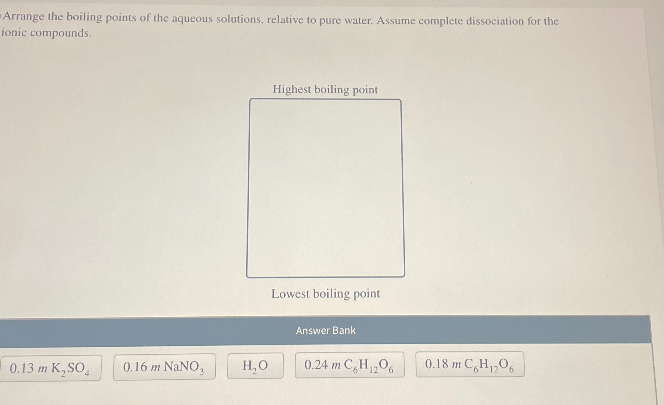 Solved Arrange the boiling points of the aqueous solutions, | Chegg.com