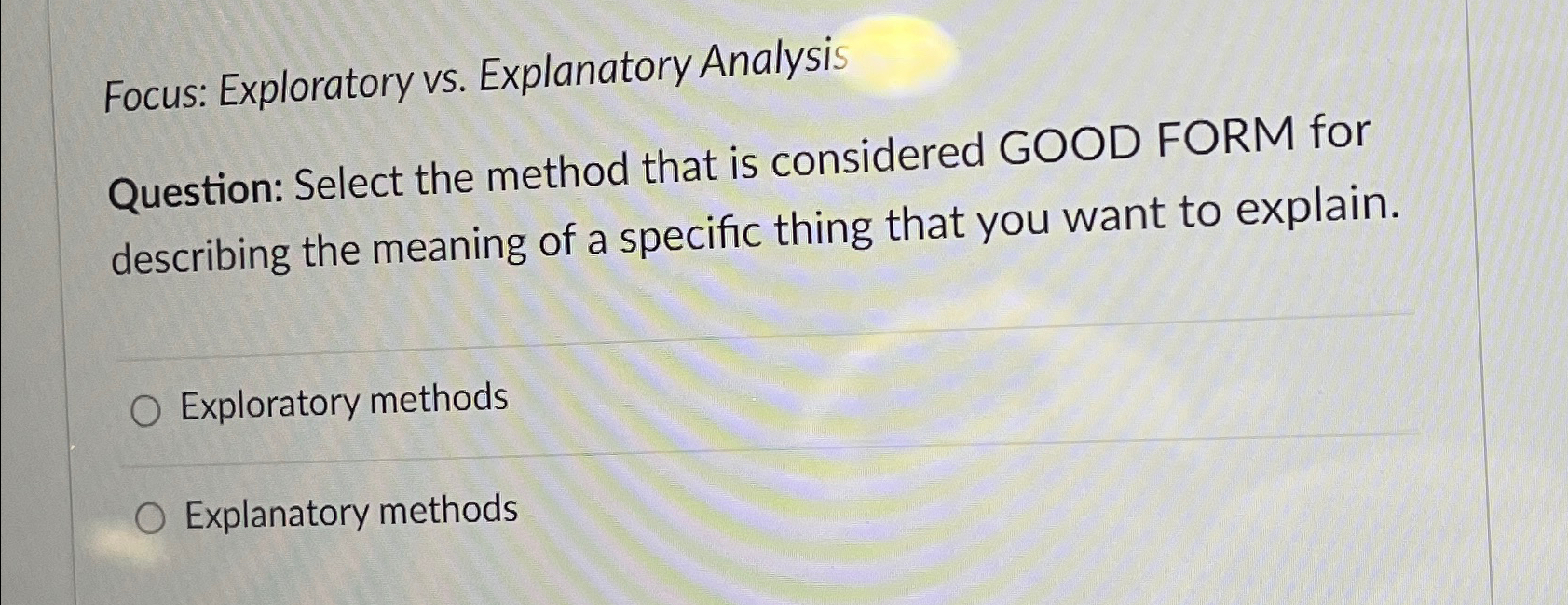 Solved Focus Exploratory Vs Explanatory AnalysisQuestion Chegg