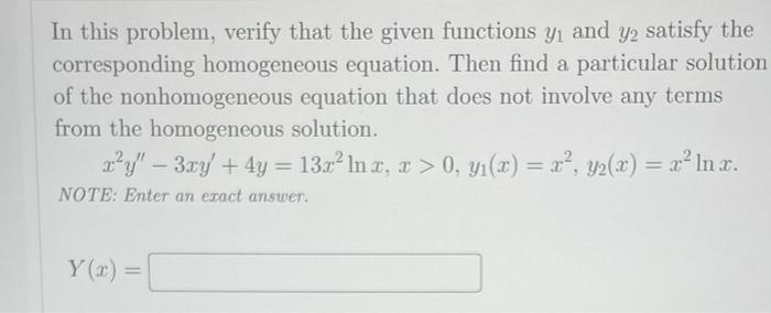 Solved In this problem, verify that the given functions yi | Chegg.com