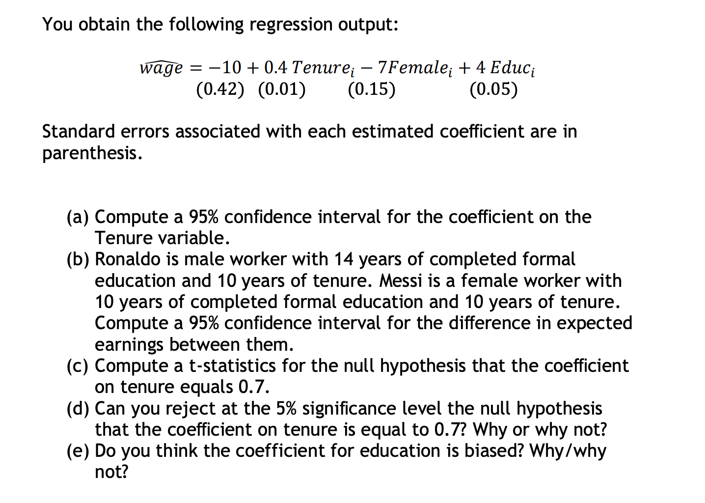 Solved You obtain the following regression output:You obtain | Chegg.com