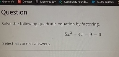 Solved QuestionSolve the following quadratic equation by | Chegg.com