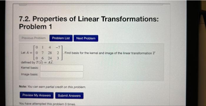 Solved 7.2. Properties of Linear Transformations: Problem 1 | Chegg.com