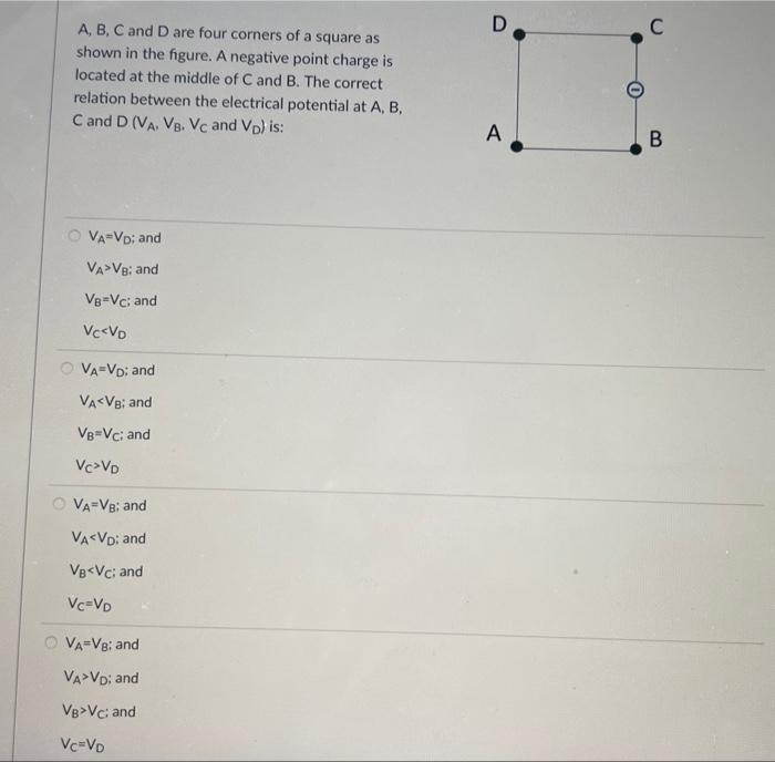 Solved A,B,C and D are four corners of a square as shown in | Chegg.com
