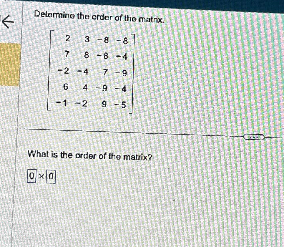 Solved Determine the order of the | Chegg.com