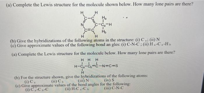 Solved (a) Complete the Lewis structure for the molecule | Chegg.com