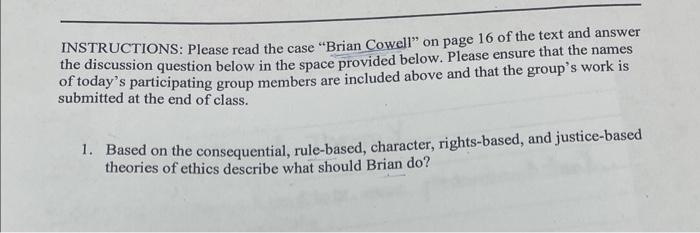 Solved INSTRUCTIONS: Please read the case "Brian Cowell" on | Chegg.com