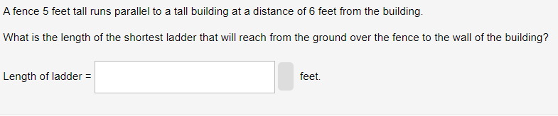 Solved A fence 5 ﻿feet tall runs parallel to a tall building | Chegg.com