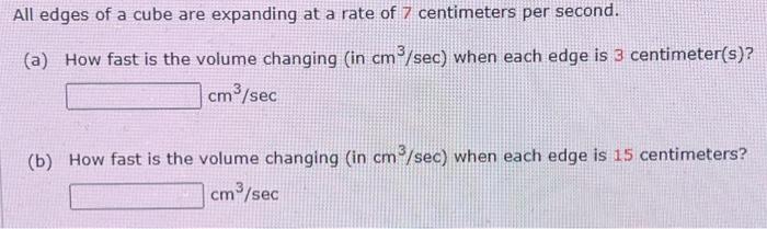 Solved All edges of a cube are expanding at a rate of 7 | Chegg.com