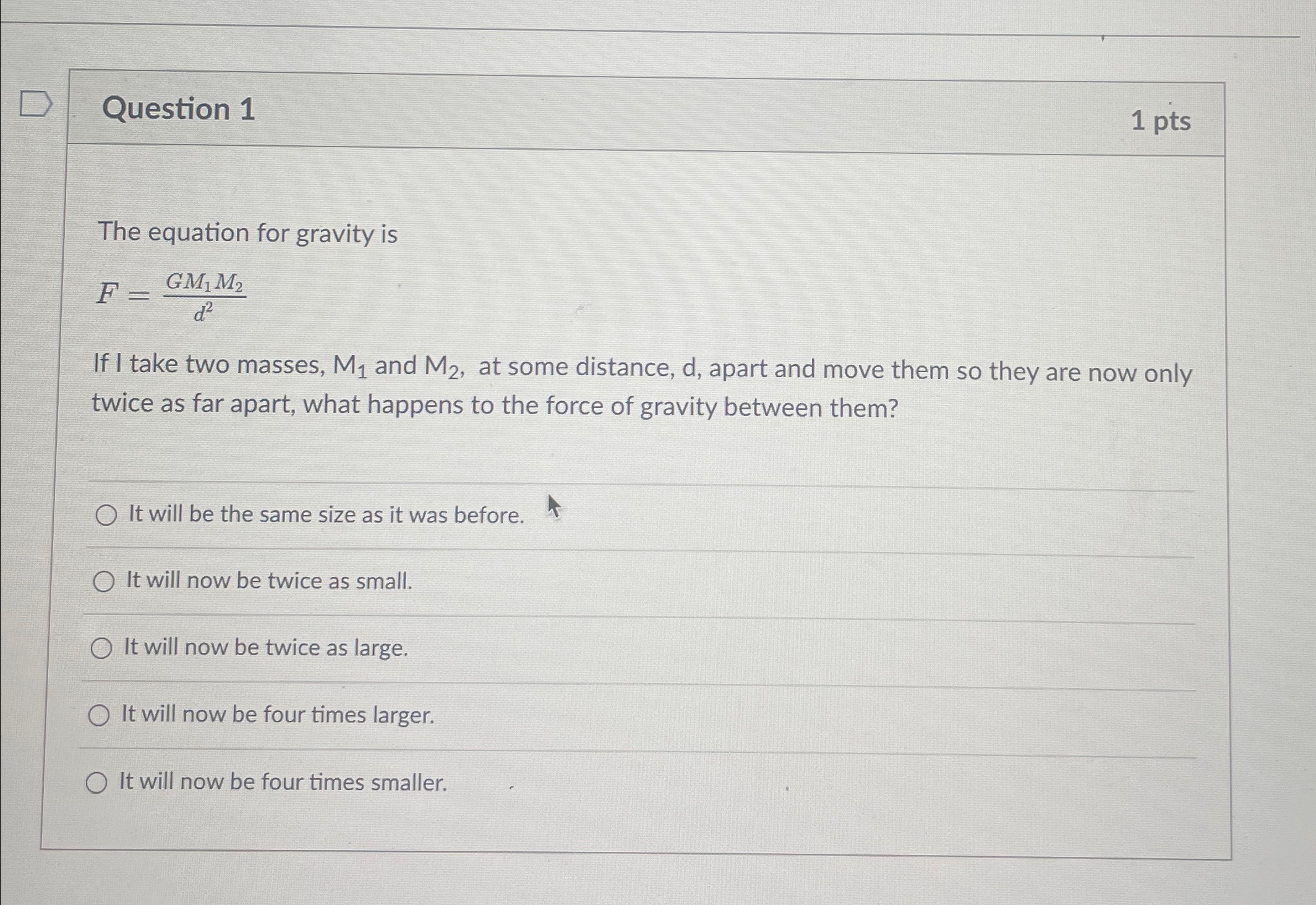 Solved Question 11 ﻿ptsThe equation for gravity | Chegg.com