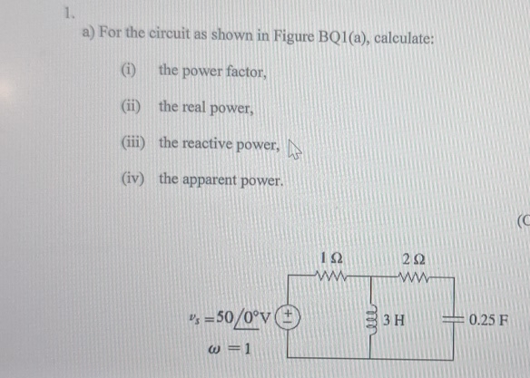 Solved a) ﻿For the circuit as shown in Figure BQ1(a), | Chegg.com