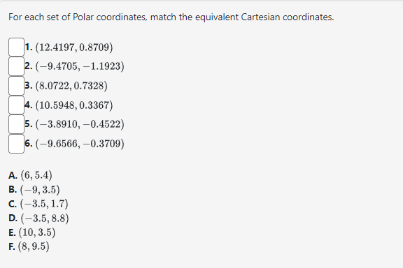 Solved For each set of Polar coordinates, match the | Chegg.com