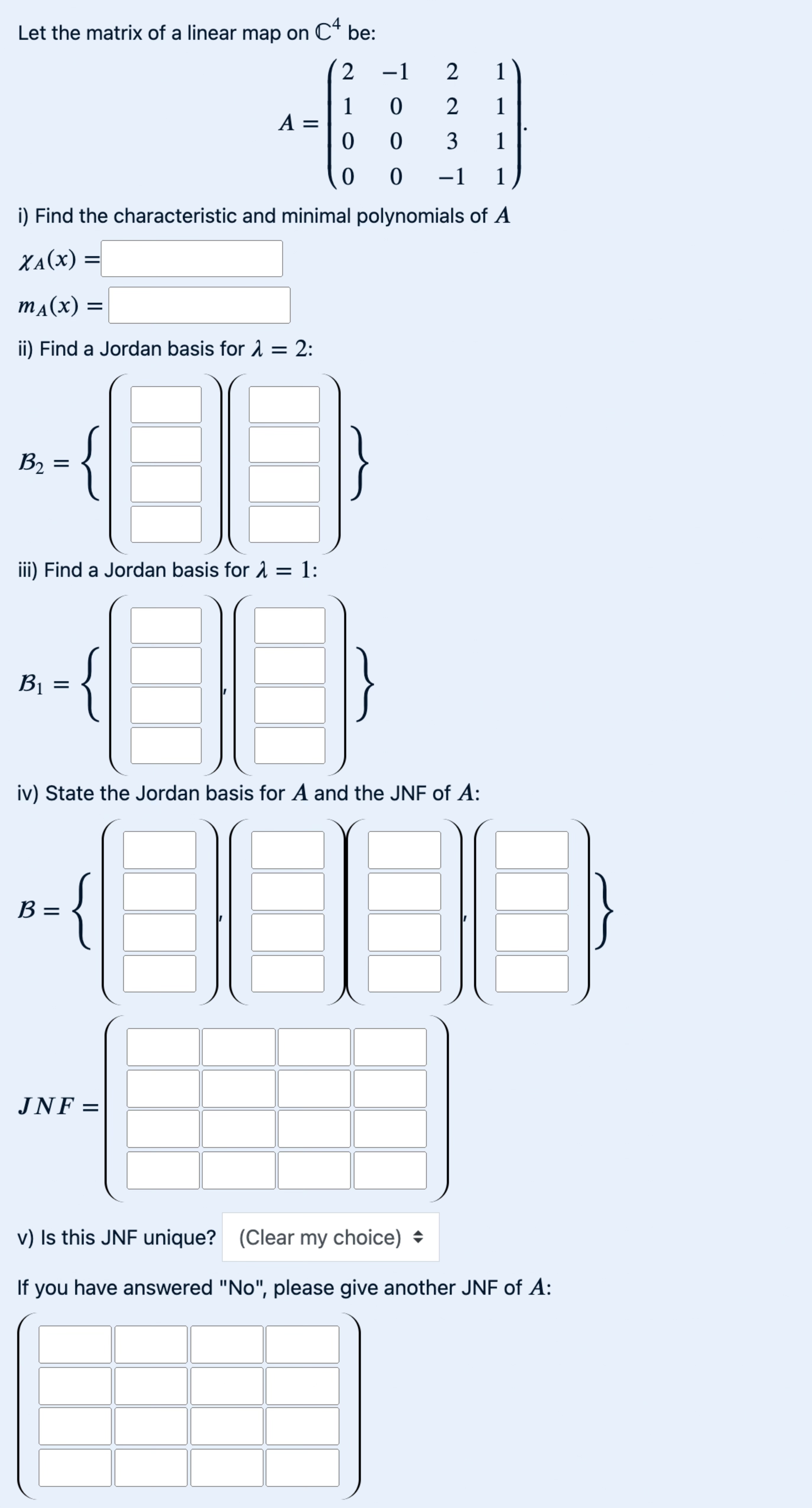 Solved Let the matrix of a linear map on C4 | Chegg.com