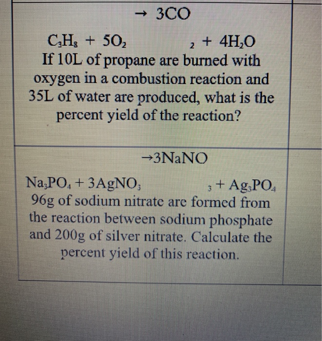 Solved → 3C0 CH3 + 50, 2 + 4H,0 If 10L of propane are burned | Chegg.com