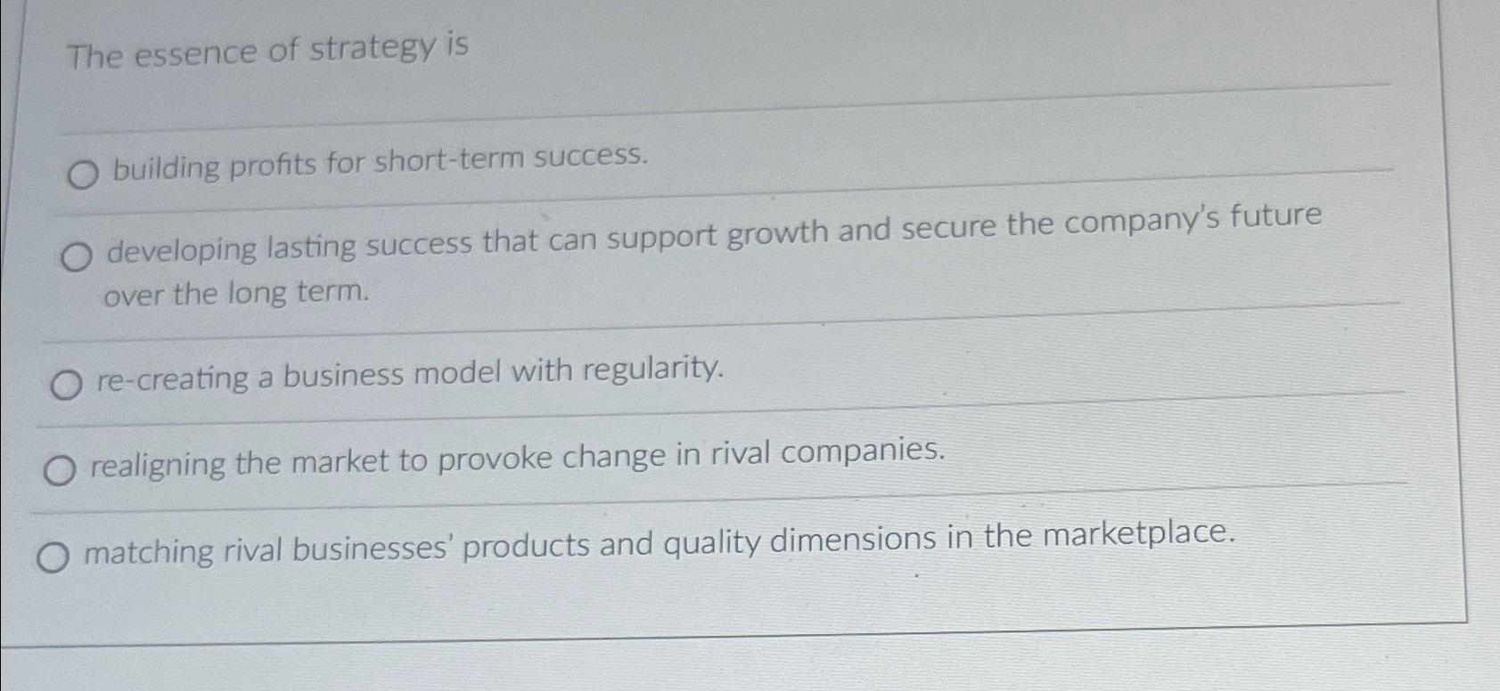 Solved The essence of strategy isbuilding profits for | Chegg.com