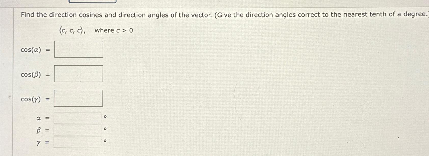 Solved Find the direction cosines and direction angles of | Chegg.com