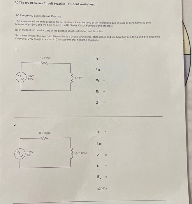 Solved AC Theory RL Series Circuit Practice-Student | Chegg.com
