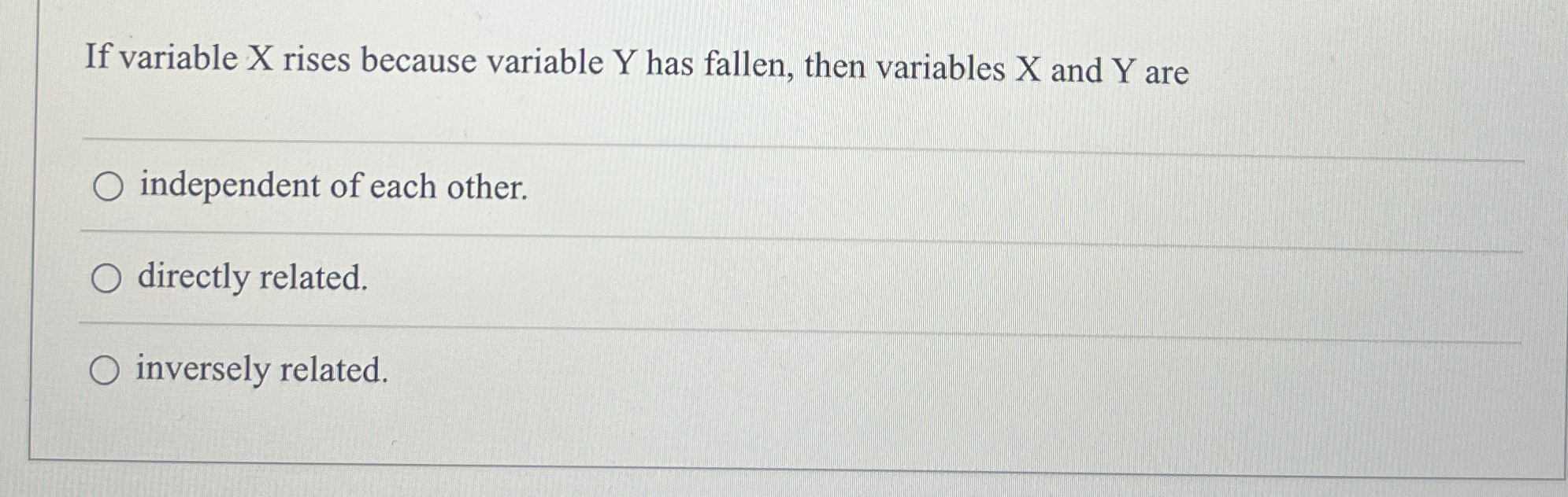 Solved If variable x ﻿rises because variable Y ﻿has fallen, | Chegg.com