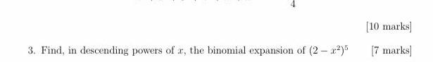 Solved [10 marks] 3. Find, in descending powers of x, the | Chegg.com