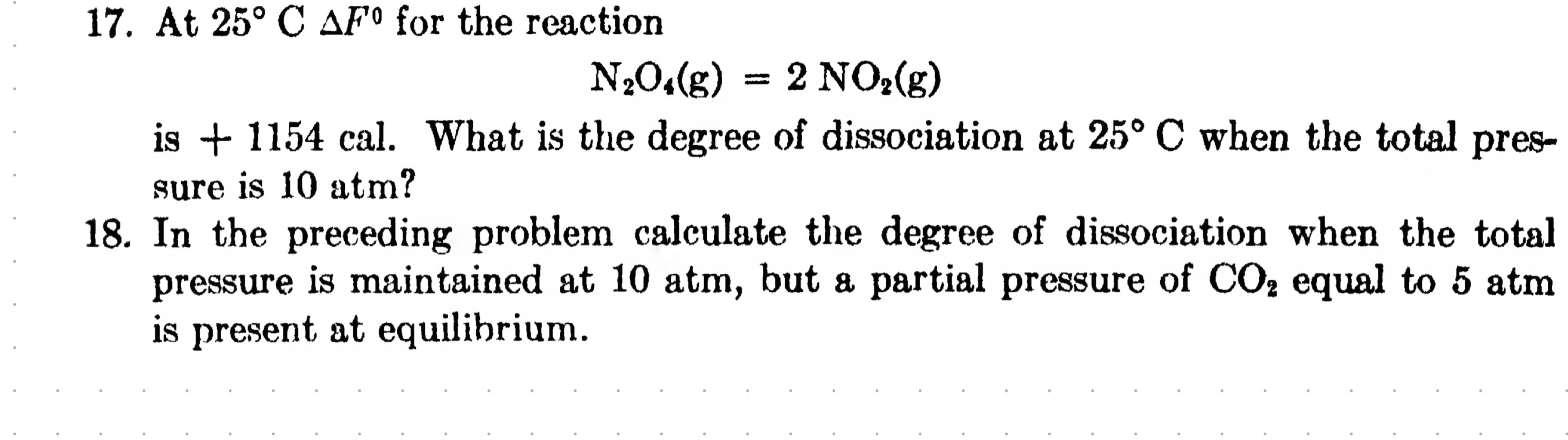 Solved At 25°CΔF° ﻿for the reactionN2O4(g)=2NO2(g)is +1154 | Chegg.com
