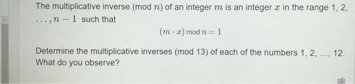 Solved The multiplicative inverse (mod n) of an integer m is | Chegg.com