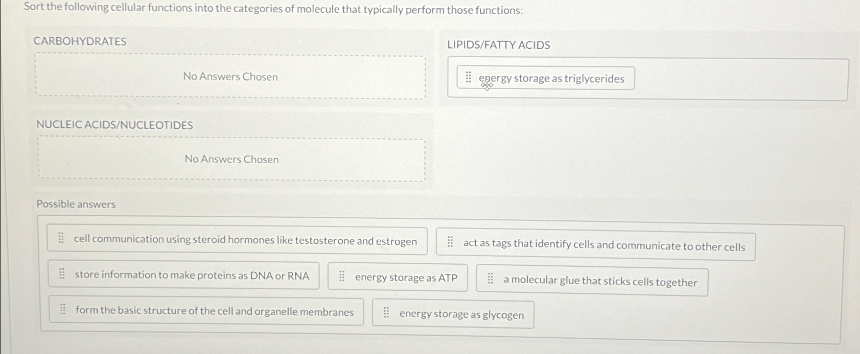 Solved Sort the following cellular functions into the | Chegg.com