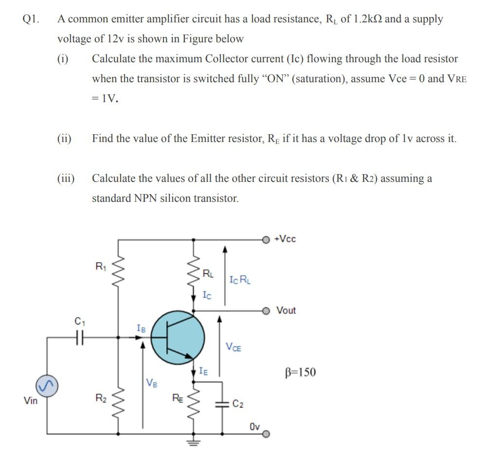 Solved A common emitter amplifier circuit has a load | Chegg.com