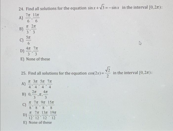 Solved 24. Find all solutions for the equation sinx+3=−sinx | Chegg.com