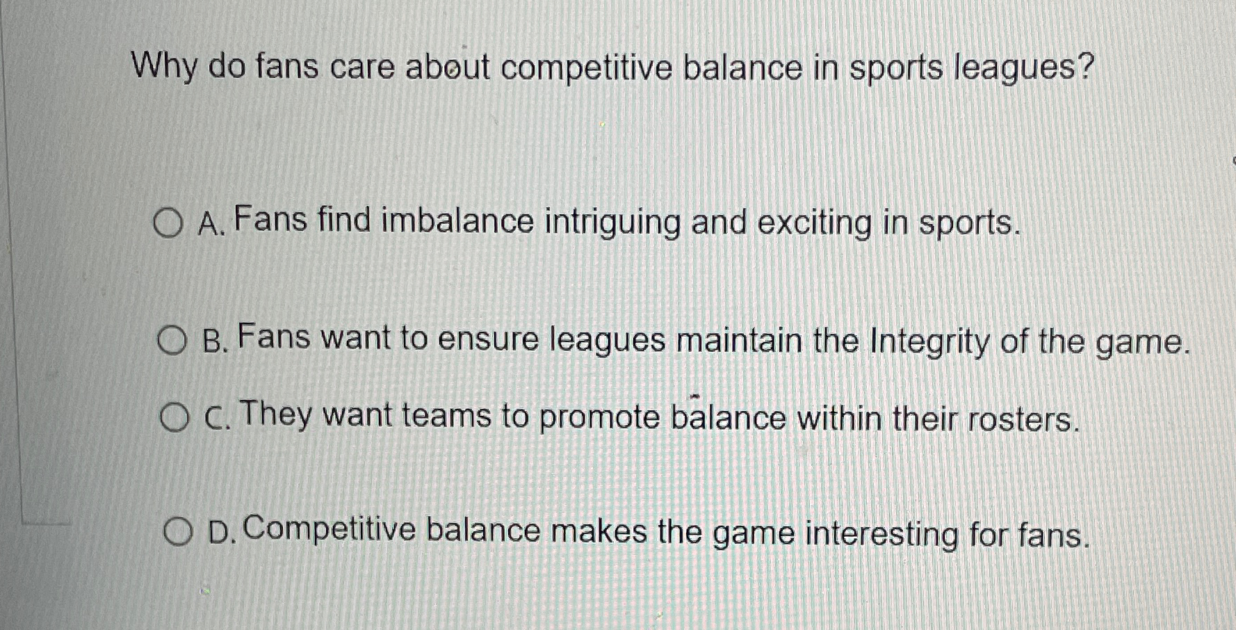 Solved Why do fans care about competitive balance in sports | Chegg.com