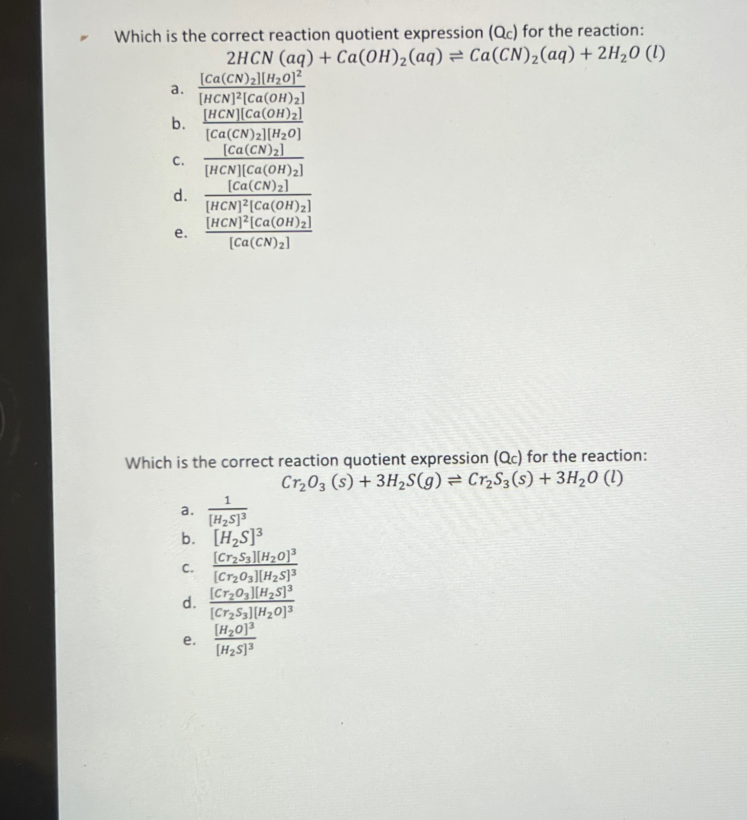 Solved Which is the correct reaction quotient expression | Chegg.com