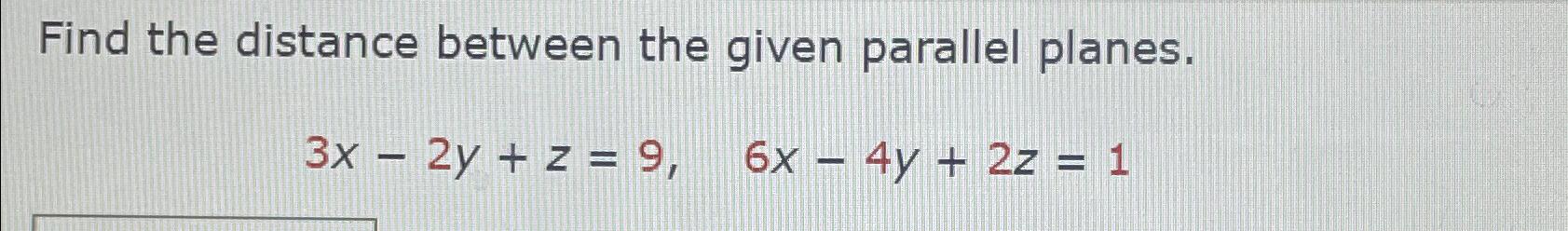 Solved Find the distance between the given parallel | Chegg.com