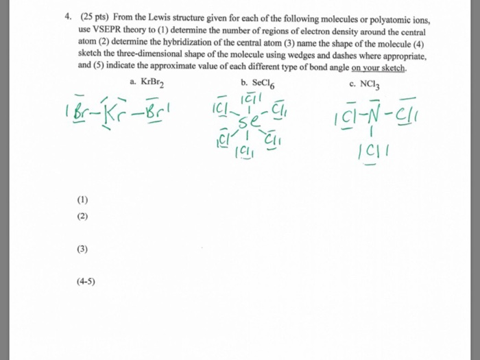 Solved 4. (25 pts) From the Lewis structure given for each | Chegg.com