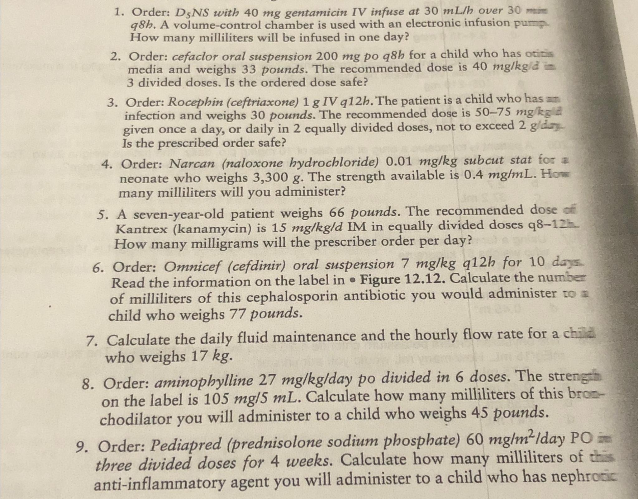 Solved Order: D5NS ﻿with 40mg ﻿gentamicin IV infuse at 30mLh | Chegg.com