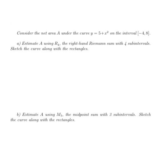 Solved Consider the net area A under the curve y=5+x2 ﻿on | Chegg.com