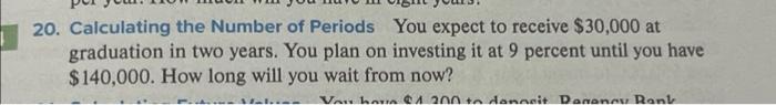 Solved 20. Calculating the Number of Periods You expect to | Chegg.com