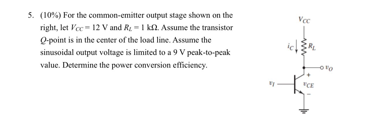 Solved (10%) ﻿For the common-emitter output stage shown on | Chegg.com