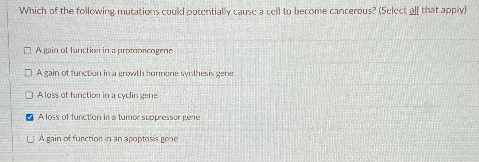 Solved Which Of The Following Mutations Could Potentially