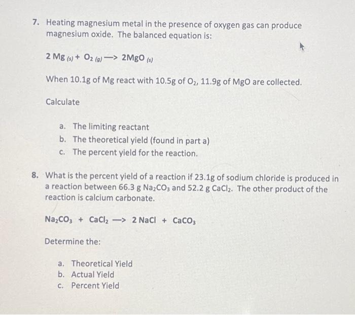 Solved 7. Heating magnesium metal in the presence of oxygen | Chegg.com