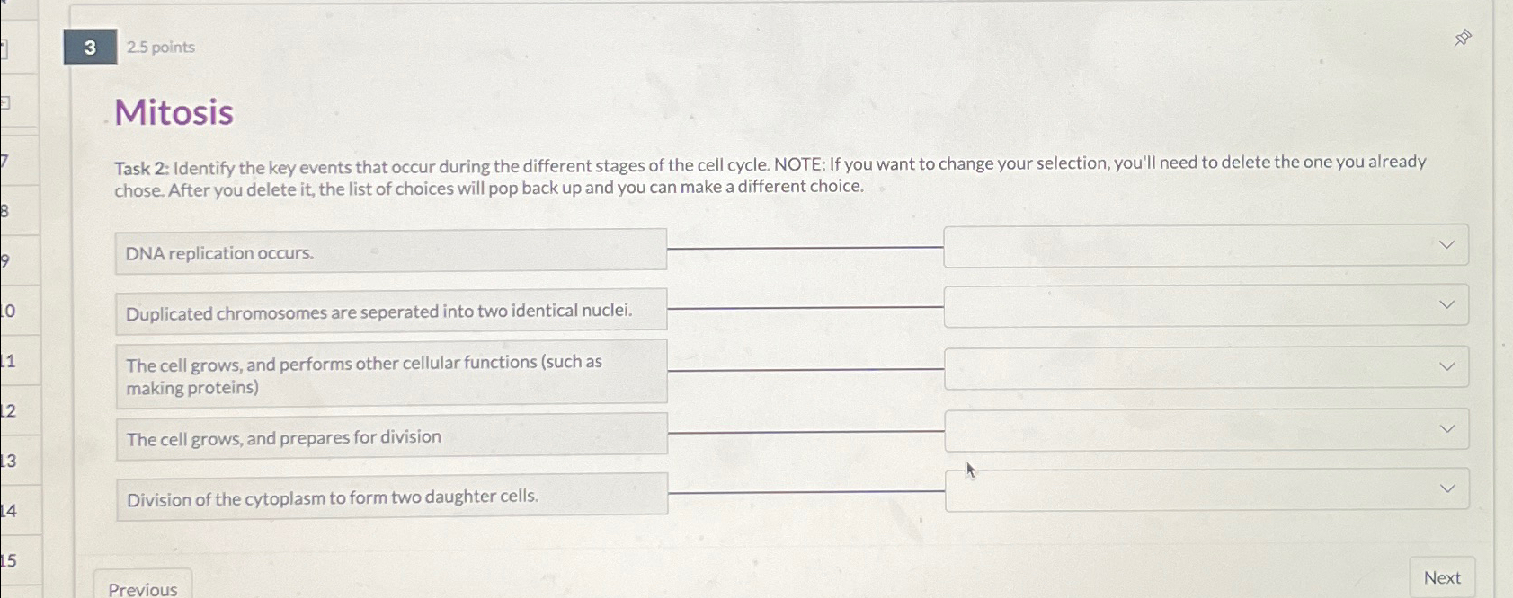 Solved 2.5 pointsMitosisTask 2: Identify the key events | Chegg.com Solved 2.5 pointsMitosisTask 2: Identify the key events | Chegg.com