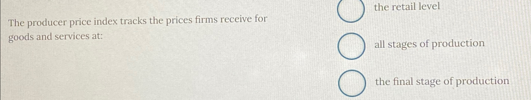Solved The producer price index tracks the prices firms | Chegg.com