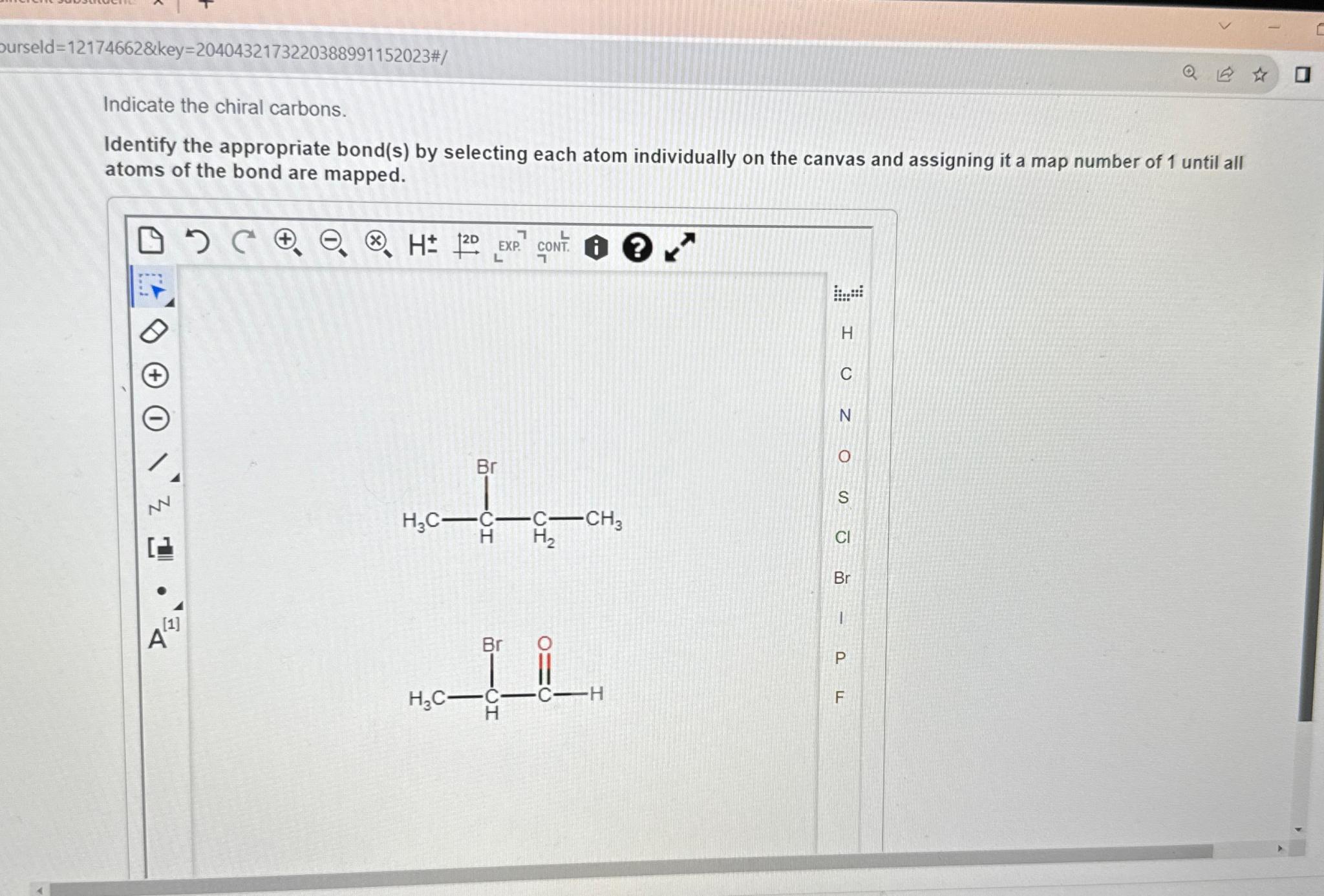 Solved Indicate the chiral carbons.Identify the appropriate | Chegg.com