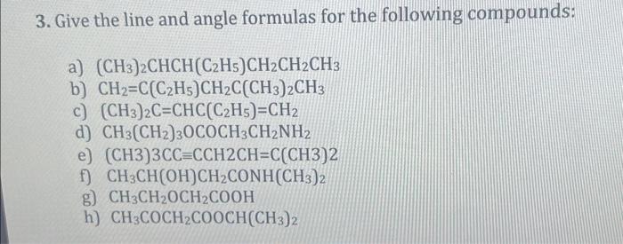 Solved 3. Give the line and angle formulas for the following | Chegg.com